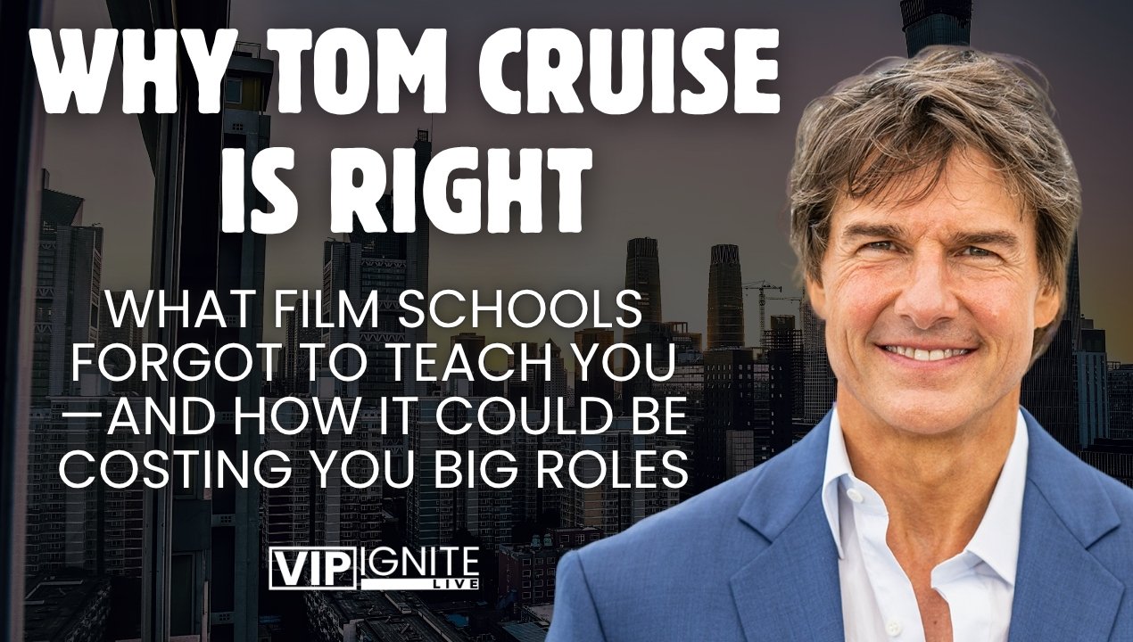 Why Tom Cruise Is Right: What Film Schools Forgot to Teach You—And How ...